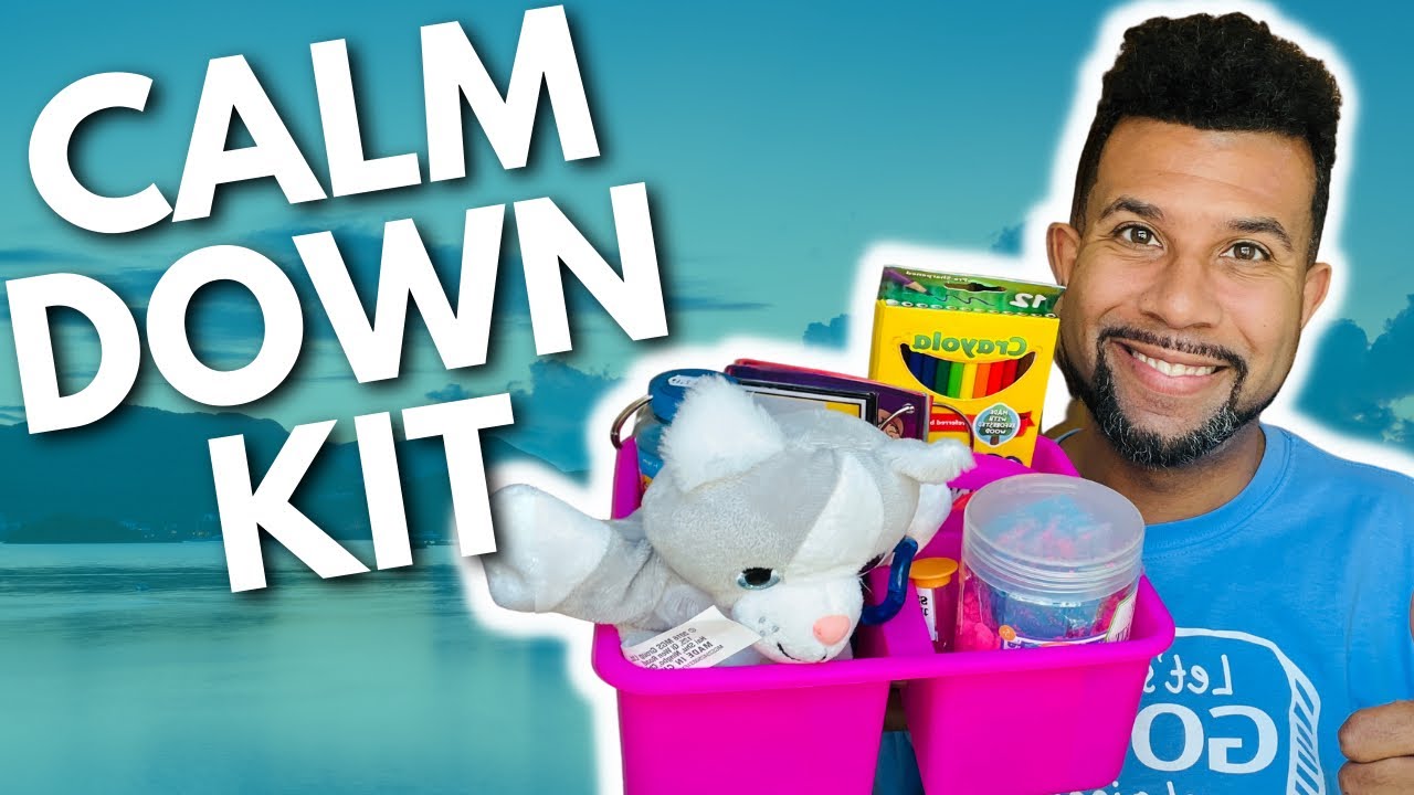 14 Items For Calm Down Kits: Help Students Regulate Emotions