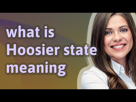 Hoosier state | meaning of Hoosier state