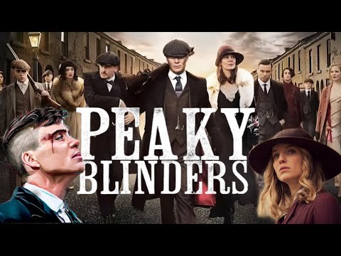 Peaky Blinders: Season 1 E1-6 - Dubbed In Hindi (पीकी ब्लाइंडर्स: सीजन 1 )