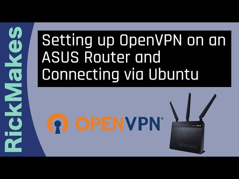 Setting up OpenVPN on an ASUS Router and Connecting via Ubuntu