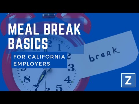 Meal Break Basics for California Employers