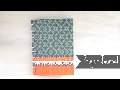 What is a Prayer Journal? + Journal Flip Through