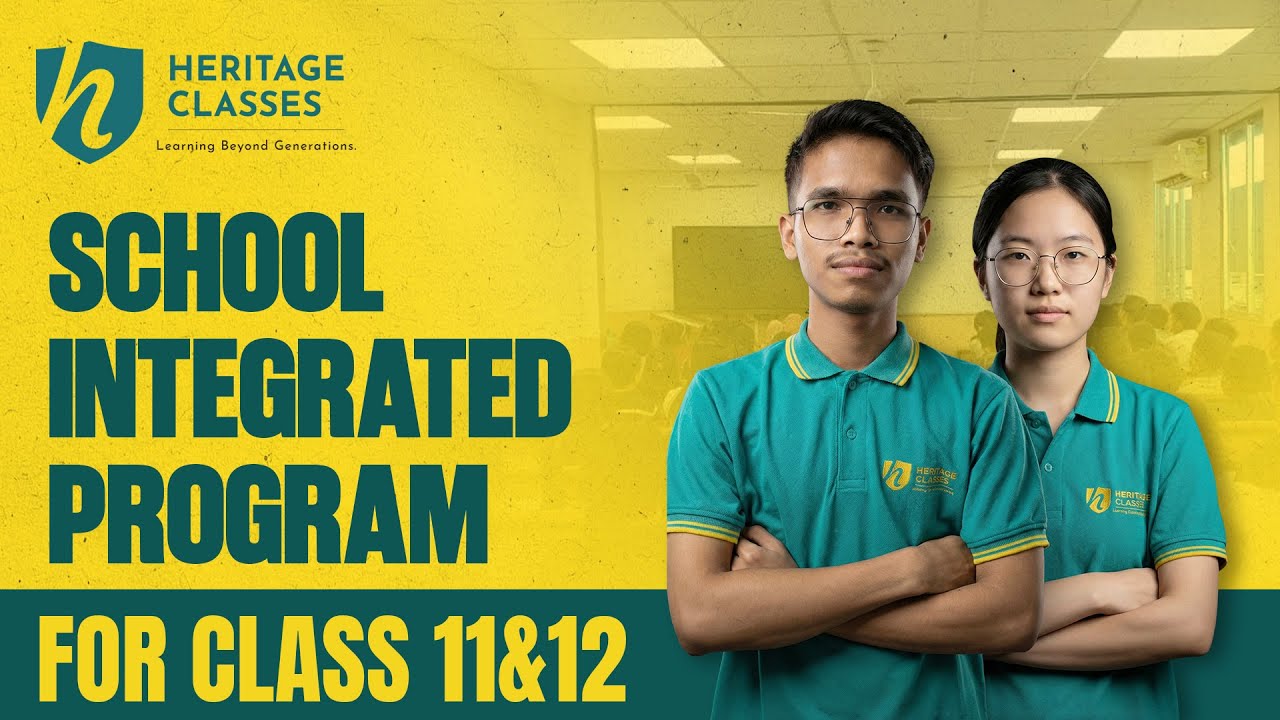 HERITAGE CLASSES SCHOOL INTEGRATED PROGRAM | CLASS 11 & 12 | NEET COACHING | JEE MAIN