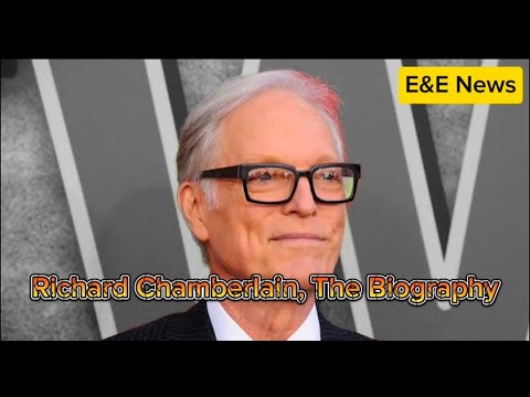 Richard Chamberlain, The Biography Life Of A Legend Part One | E&E News.