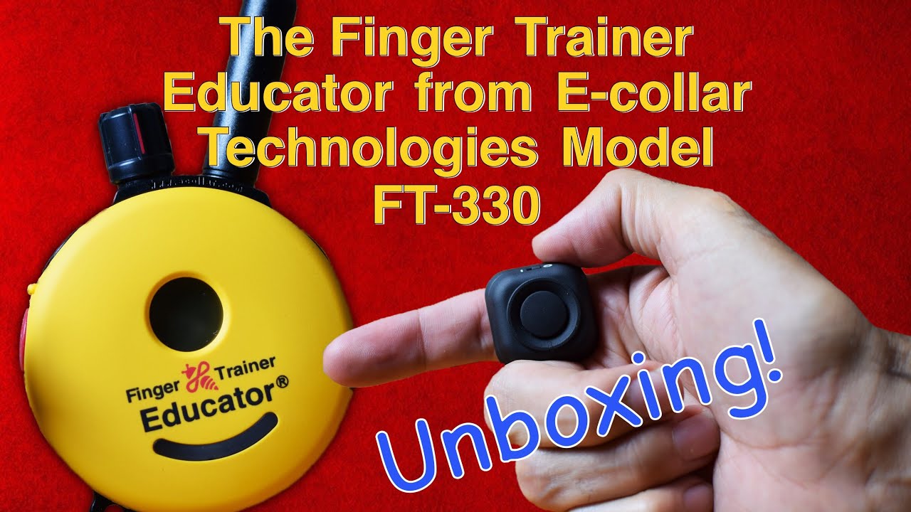 Unboxing the Finger Trainer Educator from E-collar Technologies! Model FT-330
