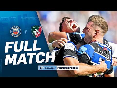 Bath v Leicester - FULL MATCH | The Crowning Of Champions! ๐ | Gallagher Premiership 24/25
