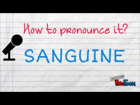 day 42- WORD(Sanguine)