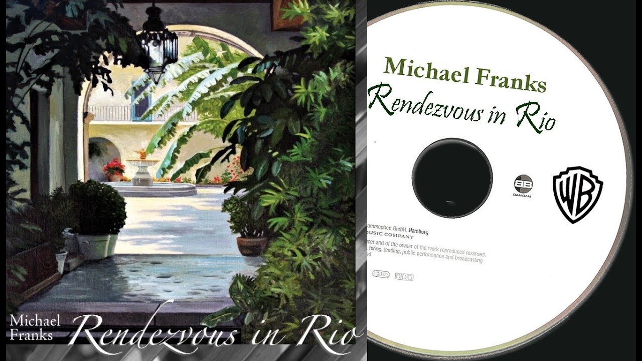 Michael Franks - Rendezvous in Rio (Full Album) ►2006◄