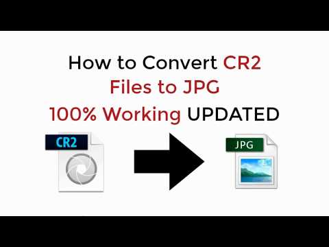 How to Convert CR2 Files to JPG Online Without Losing Quality 100% Working