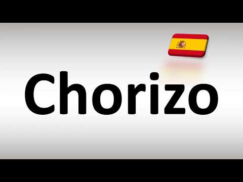 How to Pronounce Chorizo in Spanish