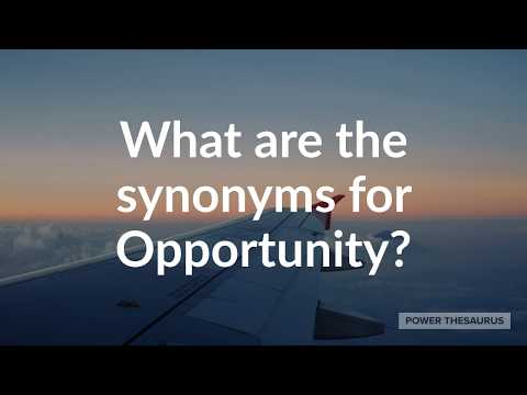 Synonyms for Opportunity (with pronunciation)