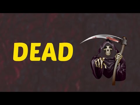 What Does DEAD Means || Meanings And Definitions With Example in ENGLISH
