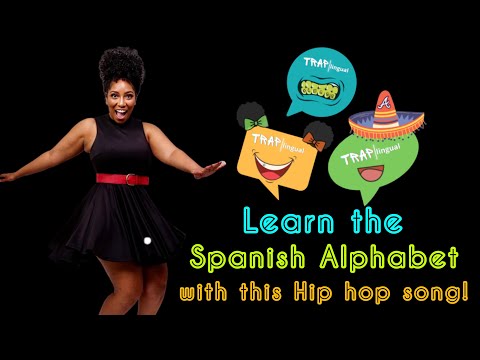 El Alfabeto (ABC’s) HIP HOP SPANISH LEARNING TrapLingual with Señorita Sweet Tea