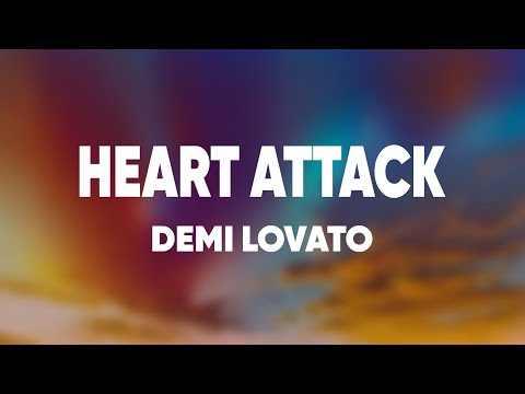 Demi Lovato - Heart Attack (Lyrics)