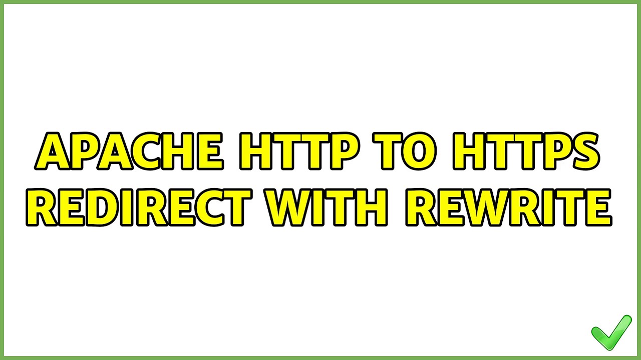 Apache http to https redirect with Rewrite (2 Solutions!!)