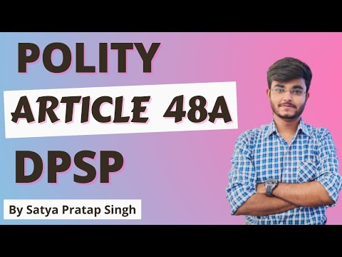 Article 48A | DPSP | Directive Principles of State Policy | Indian Polity & Constitution #upsc #pcs