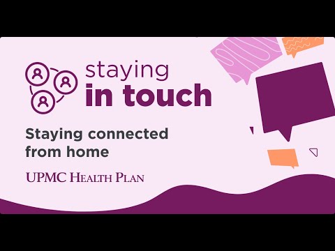 Staying in Touch Episode 6 - Staying Connected from Home