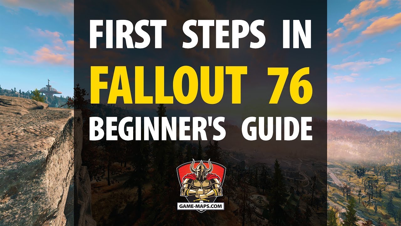Beginner's Guide to Fallout 76 - First Steps