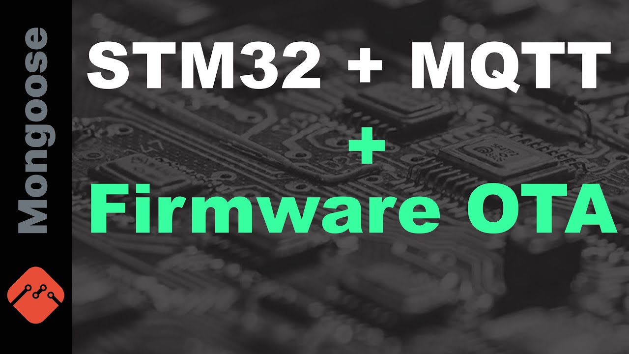 STM32 + MQTT + firmware OTA