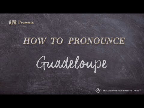 How to Pronounce Guadeloupe (Real Life Examples!)
