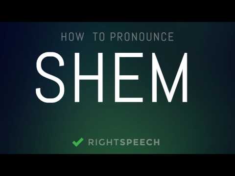 Shem - How to pronounce Shem