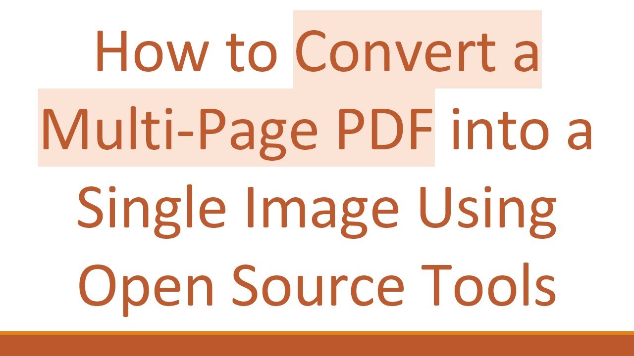 How to Convert a Multi-Page PDF into a Single Image Using Open Source Tools
