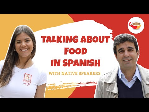 How to talk about food in Spanish