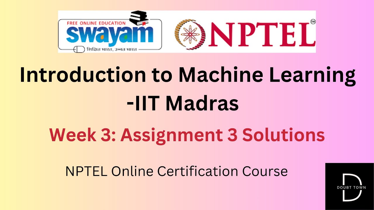 Introduction to Machine Learning Week 3 Assignment Answers ||Jan 2024|| NPTEL