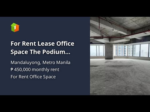 For Rent Lease Office Space The Podium Tower Ortigas Center