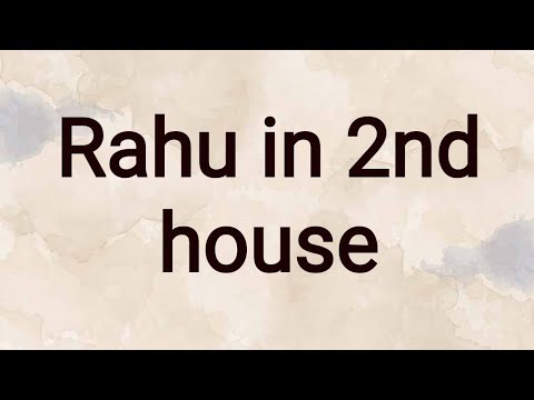 Do you have Rahu in 2nd house..