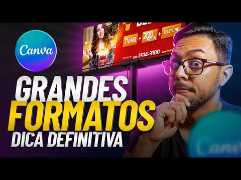 Artes para GRANDES FORMATOS no CANVA - DICA DEFINITIVA (Outdoors, Banners, Faixas e Fachadas)