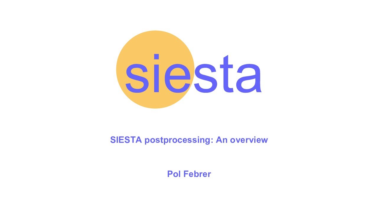 SIESTA postprocessing: An overview.