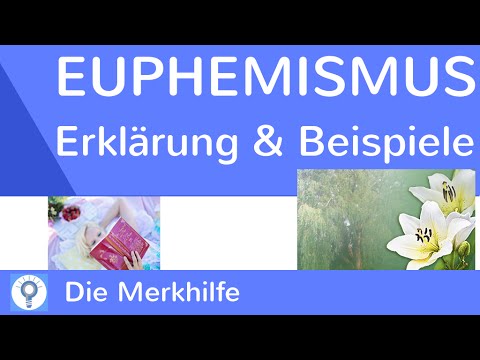 Euphemismus - Was ist Euphemismus? - Erklärung & Beispiele | Rhetorisches Stilmittel/ Figur