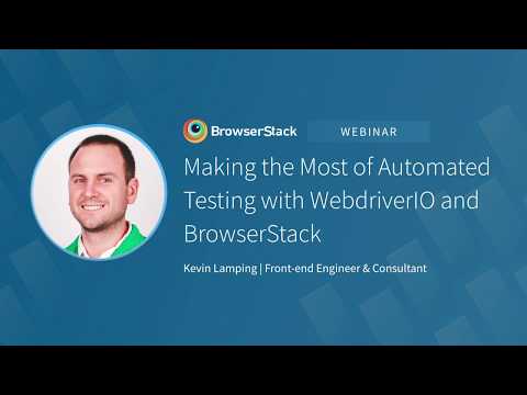 [Webinar] Scale Your Automated Testing with BrowserStack and WebdriverIO