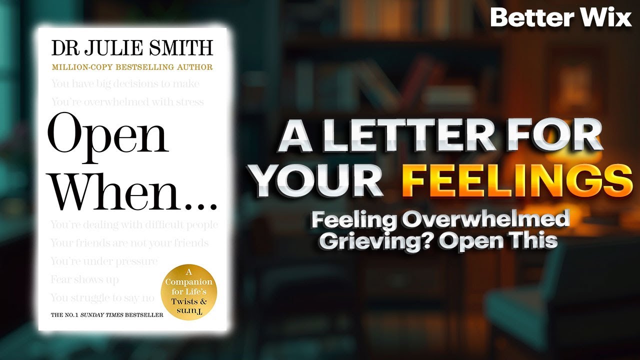 I Read 400 Self Help Books To Find This One Solution | Open When by Dr Julie Smith Full Audiobook
