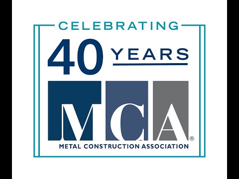 40 Years of MCA | Metal Construction Association Blog