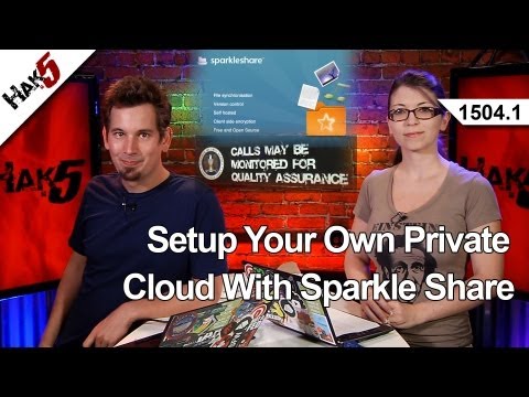 Setup Your Own Private Cloud With Sparkle Share, Hak5 1504.1