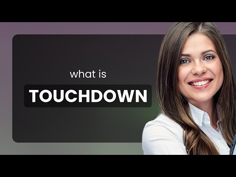 Touchdown | TOUCHDOWN definition