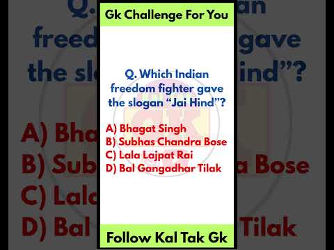 Who Gave the Slogan โJai Hindโ? ๐ฎ๐ณ๐ฃ๏ธ | Kal Tak GK #shorts