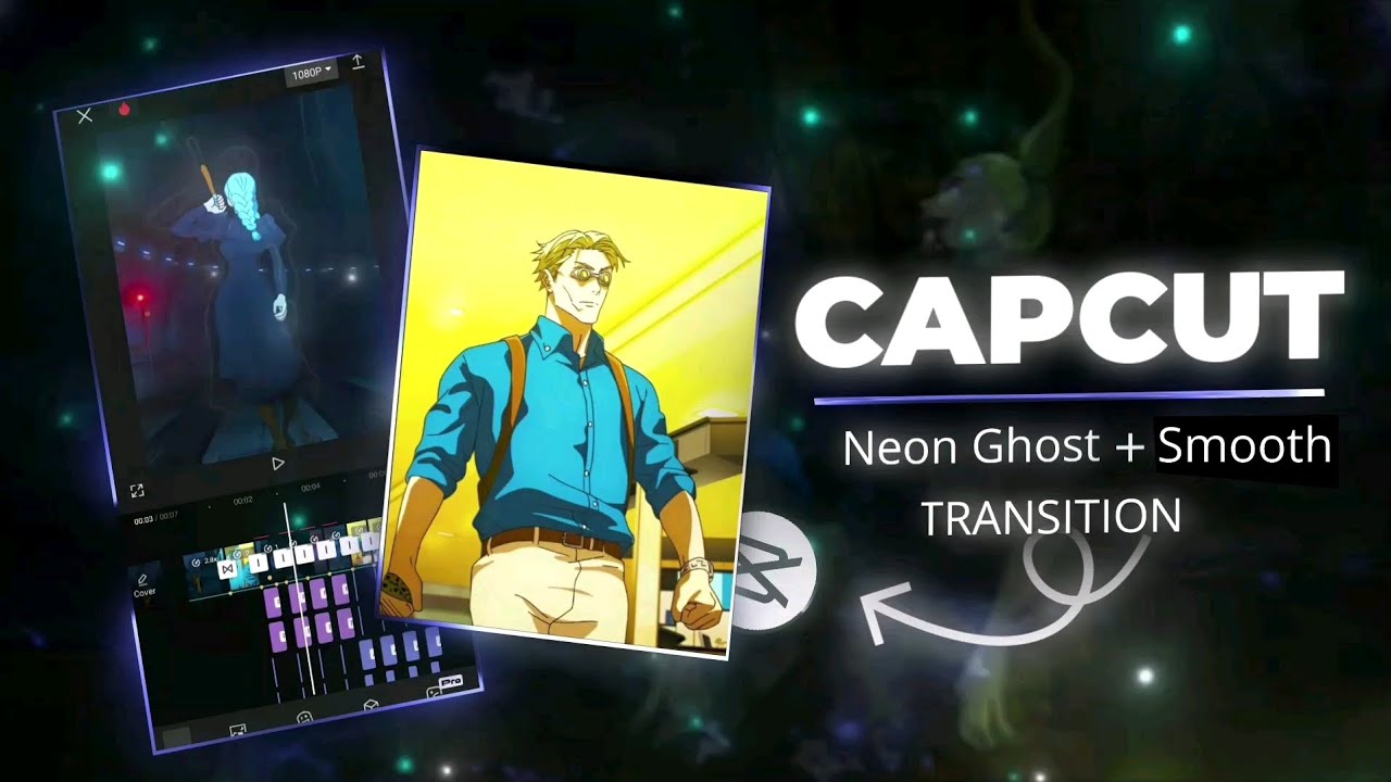 Neon Ghost Effect + Smooth Transition | Capcut Tutorial