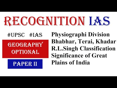 Geographical Optional Lecture Series(L69):Great Plains;R L Singh ...