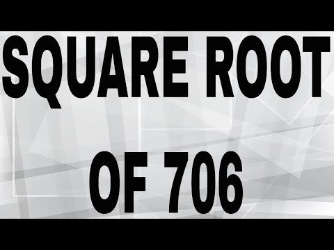 SQUARE ROOT OF 706