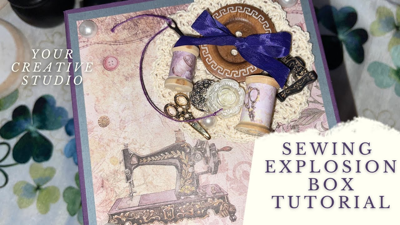 Sewing Explosion Box Tutorial
