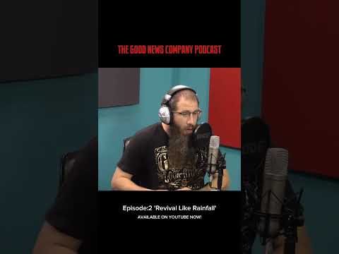The Good News Company Podcast EP:2
