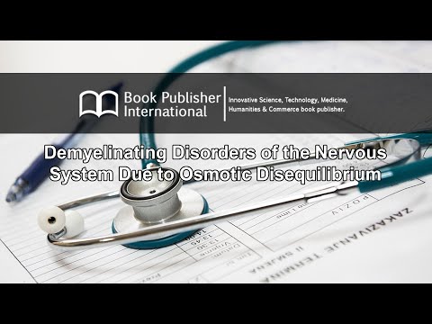 Demyelinating Disorders of the Nervous System Due to Osmotic Disequilibrium