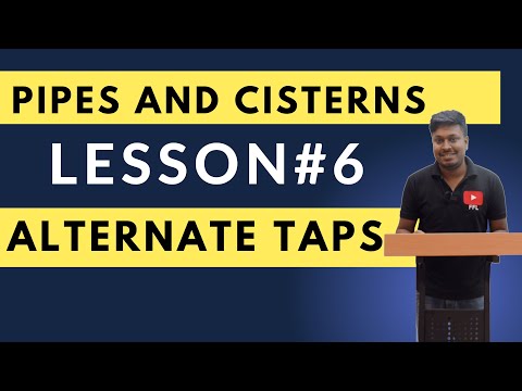 Pipes and Cistern(Lesson-6) -- Alternate Taps Video Lecture - Crash ...