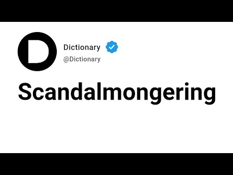 Scandalmongering Meaning In English
