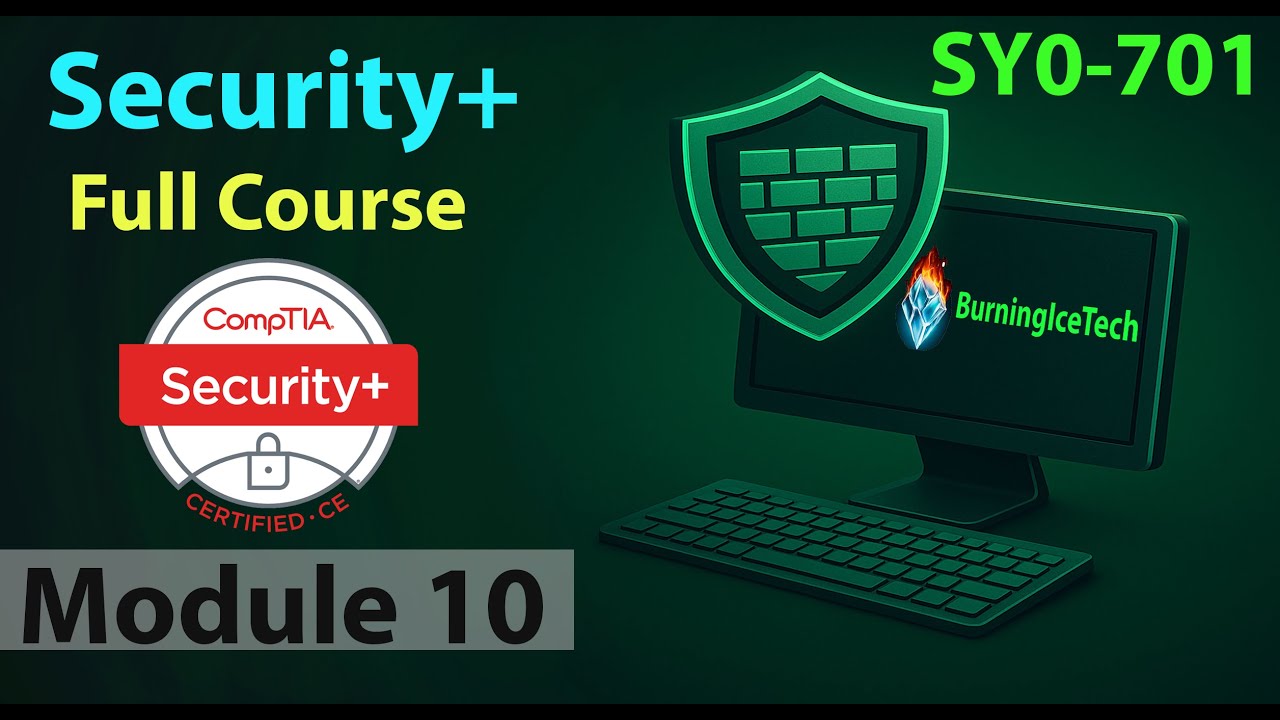 CompTIA Security+ Full Course for Beginners - Module 10 - Assess Endpoint Security Capabilities