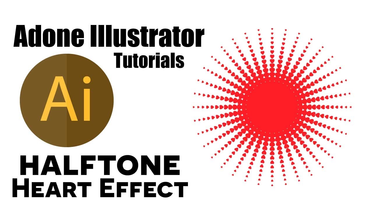 Adobe Illustrator Tutorials - how to create Halftone Heart Effect In illustrator CC