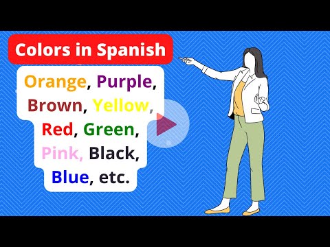 The Colors in Spanish - How Do You Say Orange, Black, Purple, Brown, Yellow, Red, Green, Pink, White